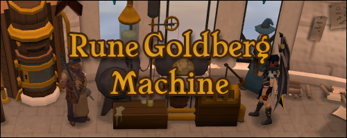 Rune Goldberg Machine Guide - News :: Tip.It RuneScape Help :: The ...